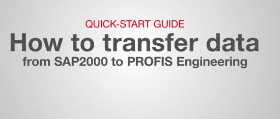 SAP2000 → PROFIS Engineering - Centro de Ingeniería